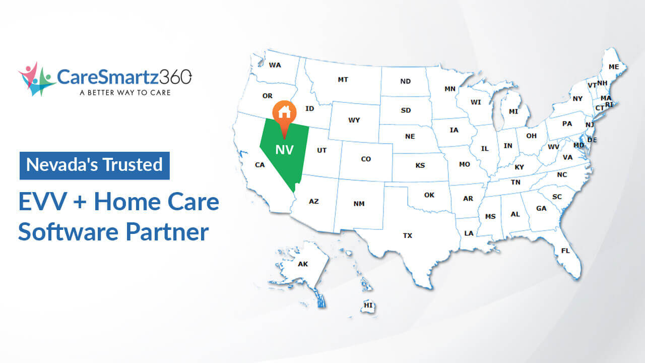 CareSmartz360 EVV Solution for Home Care Agencies in Nevada