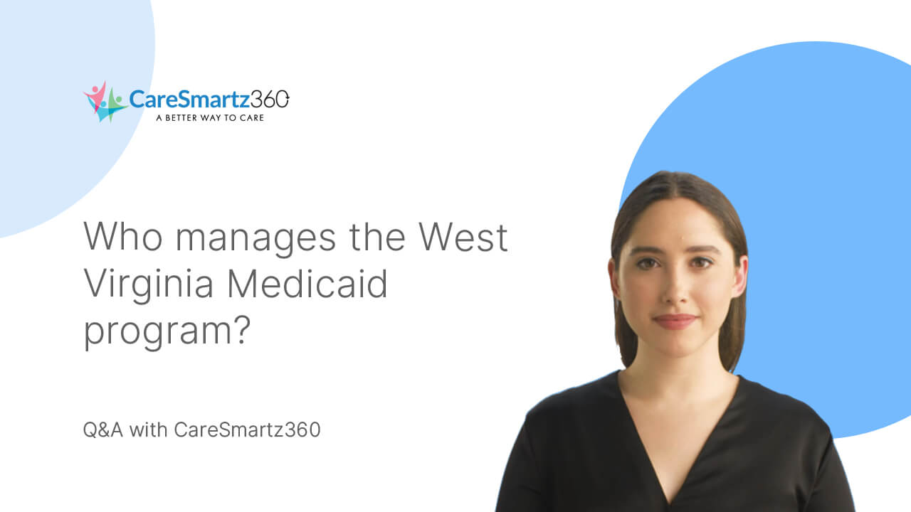 Understanding the Governance of West Virginia Medicaid