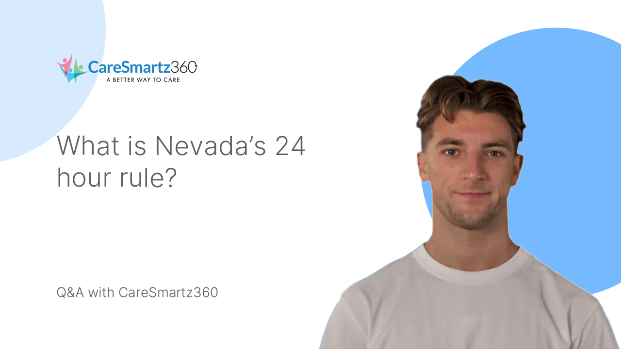 Compliance with Nevada's 24-Hour Rule | Caregiver FAQs