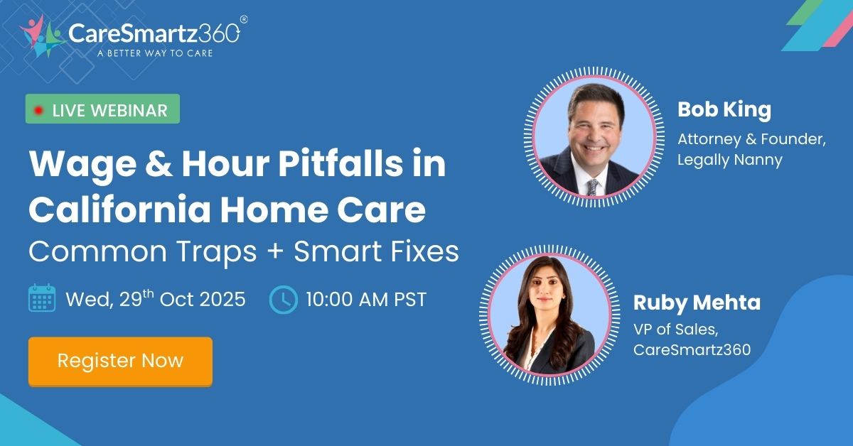 Avoiding California’s Wage & Hour Traps | Home Care Webinar