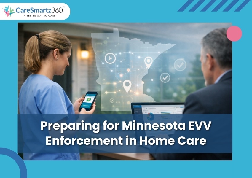Minnesota EVV Requirements for Homecare Agencies: 2026 Update